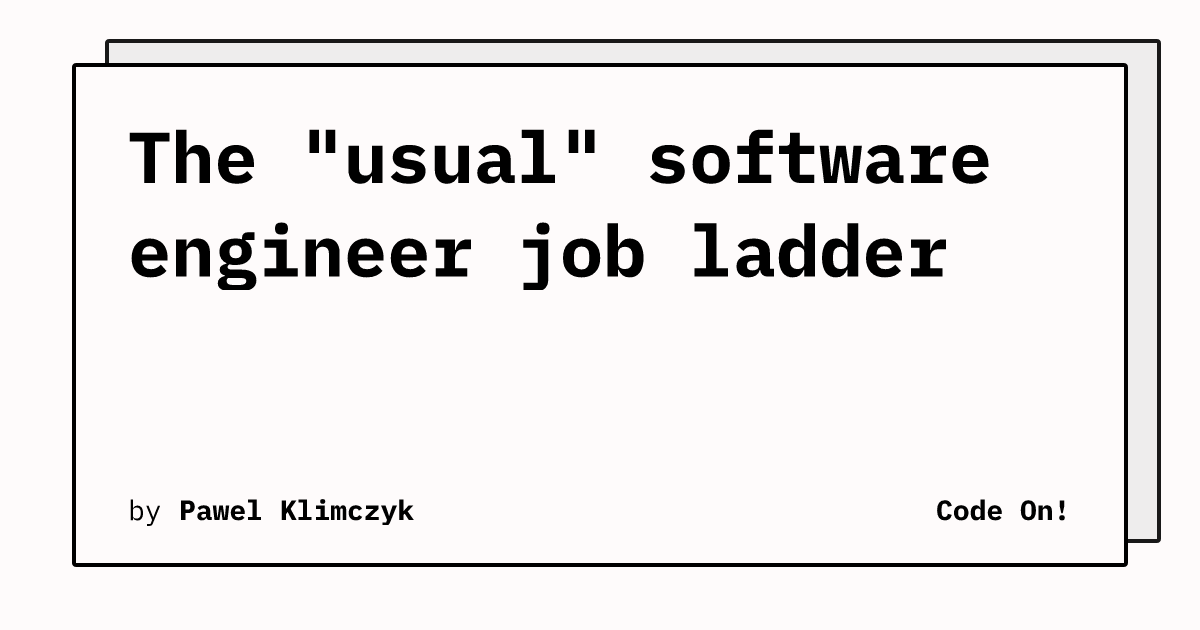 The "usual" software engineer job ladder