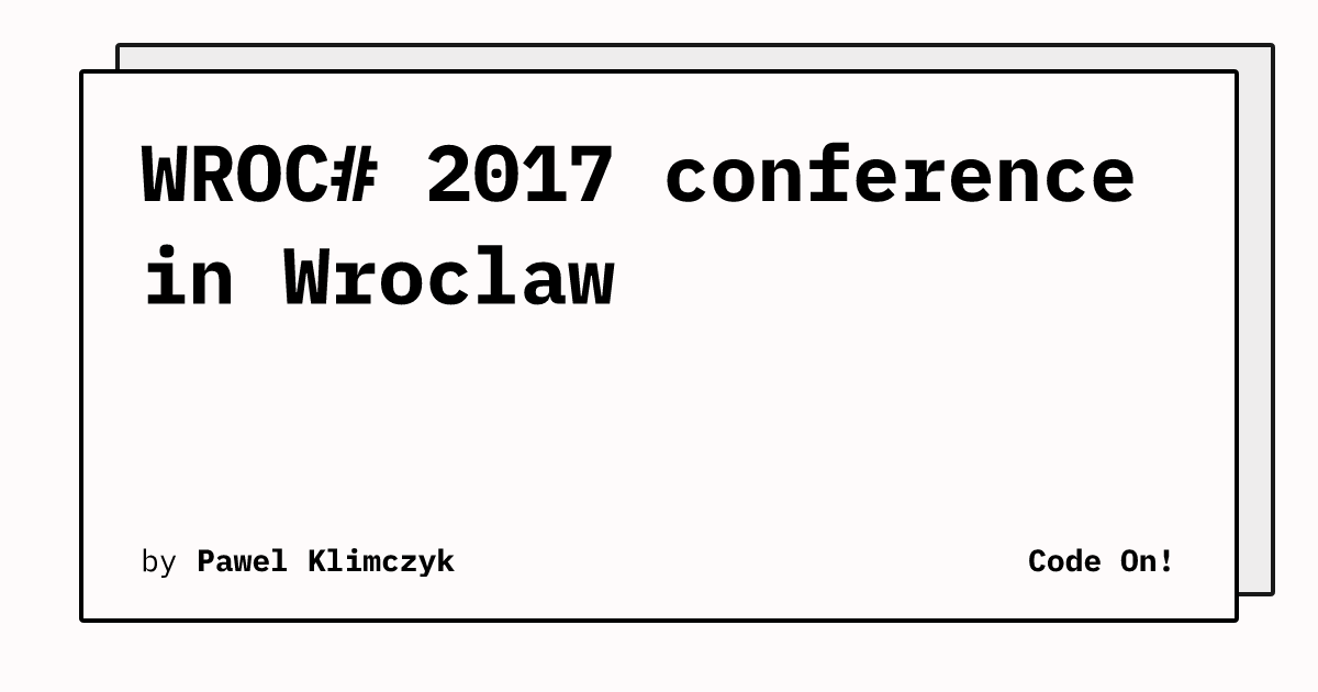 WROC# 2017 conference in Wroclaw