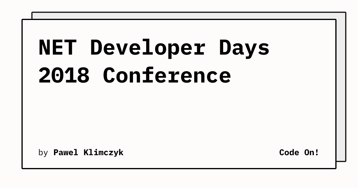NET Developer Days 2018 Conference