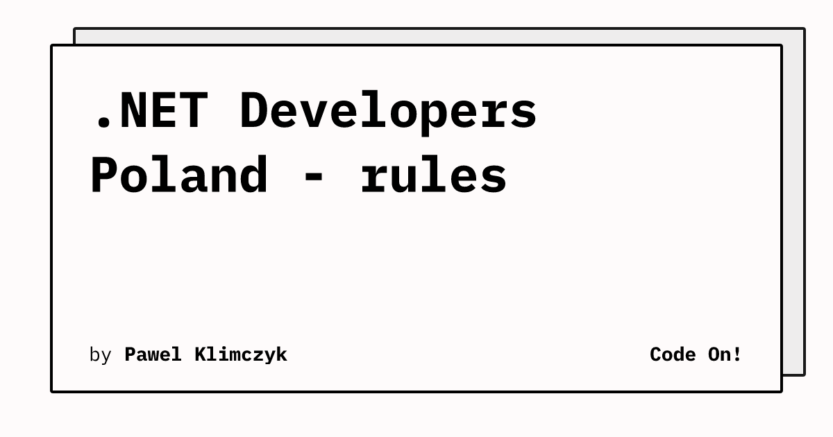 .NET Developers Poland - rules
